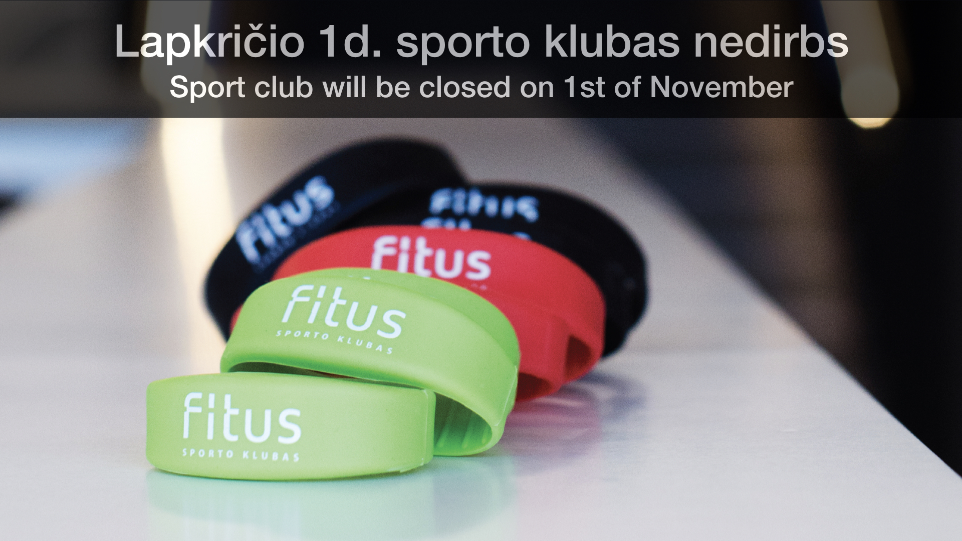 Lapkričio 1d. nedirbsime - Sporto Klubas Fitus